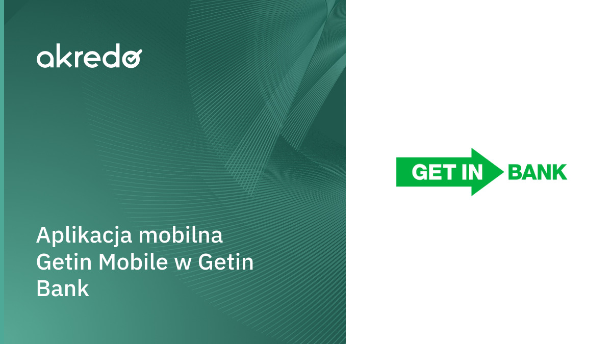 Aplikacja mobilna Getin Mobile Getin Bank | akredo.pl