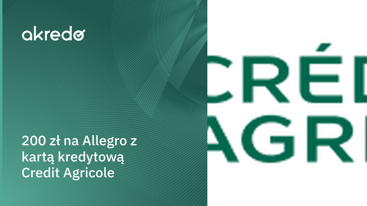 200 zł na Allegro z kartą kredytową Credit Agricole | akredo.pl