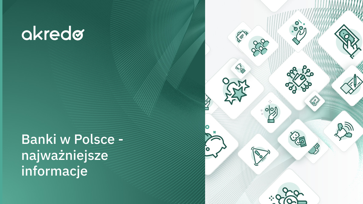 Banki w Polsce - lista wszystkich banków komercyjnych | akredo.pl